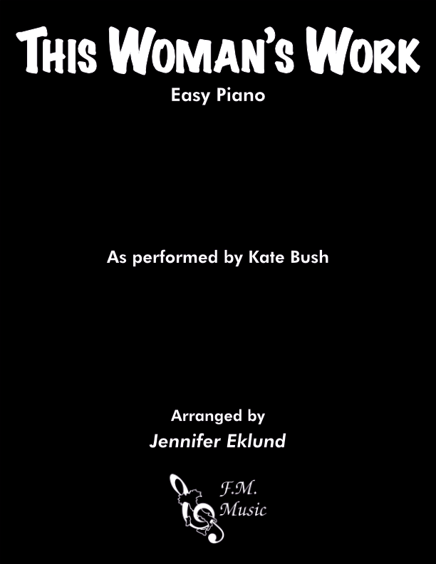 This Woman's Work (Easy Piano) By Kate Bush - F.M. Sheet Music - Pop ...