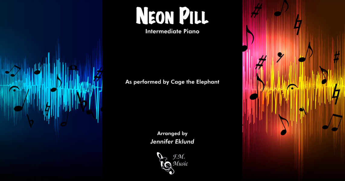 Neon Pill (Intermediate Piano) By Cage the Elephant - F.M. Sheet Music ...