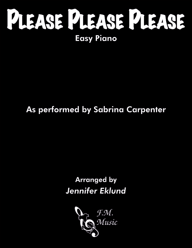 Please Please Please (Easy Piano) By Sabrina Carpenter - F.M. Sheet ...