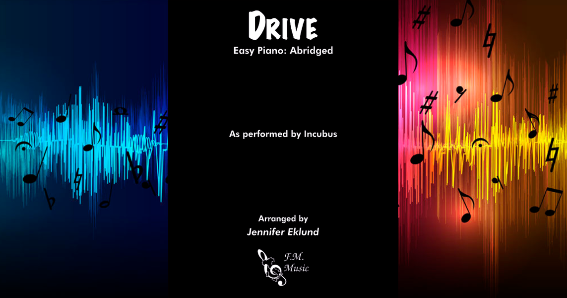 Drive (Easy Piano) By Incubus - F.M. Sheet Music - Pop Arrangements by ...
