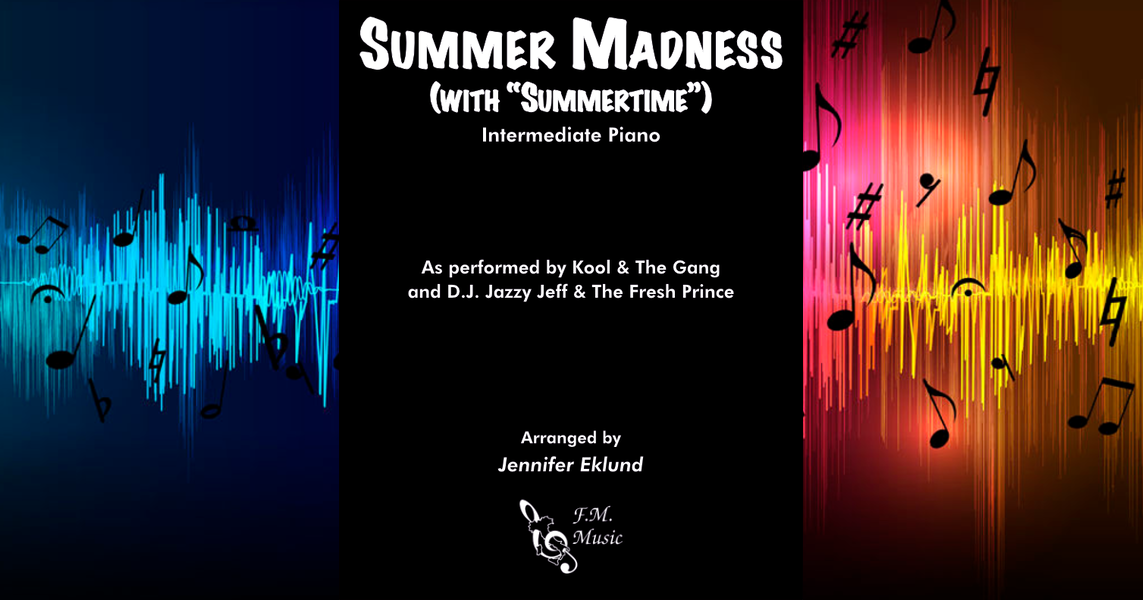 Summer Madness (with "Summertime") (Intermediate Piano) By Kool & The ...