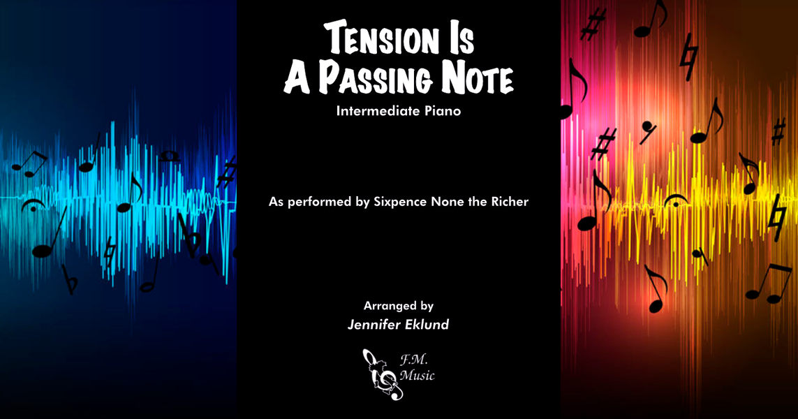 Tension Is a Passing Note (Intermediate Piano) By Sixpence None the ...